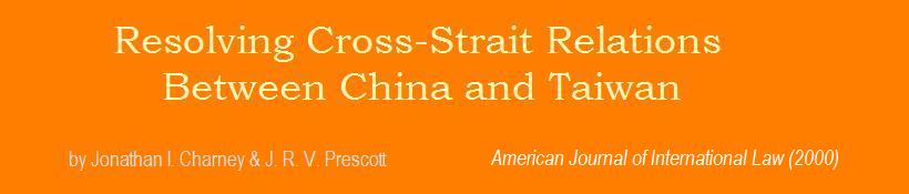 Resolving Cross-Strait Relations 1